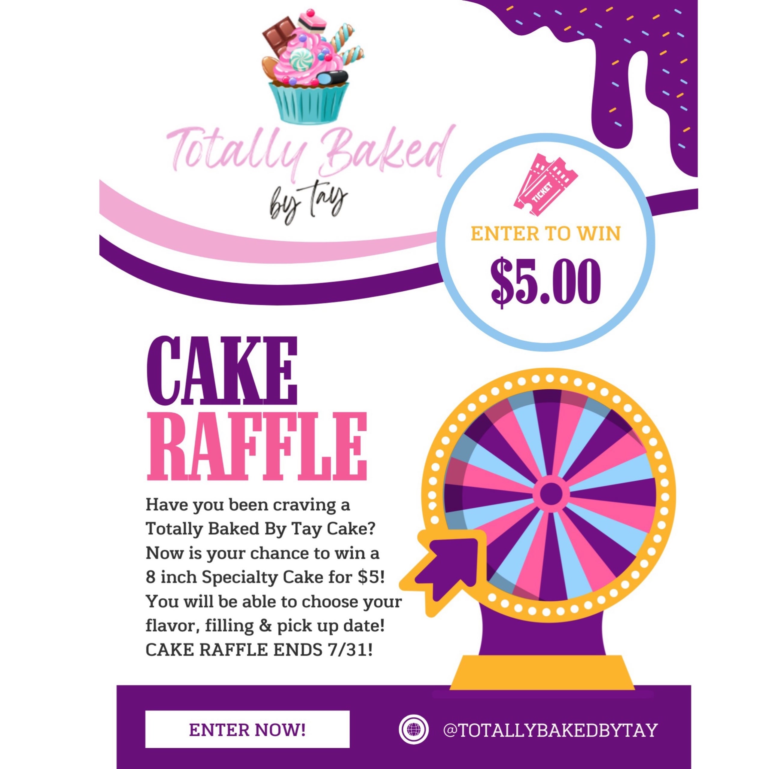 SPECIALTY CAKE RAFFLE | Totally Baked By Tay